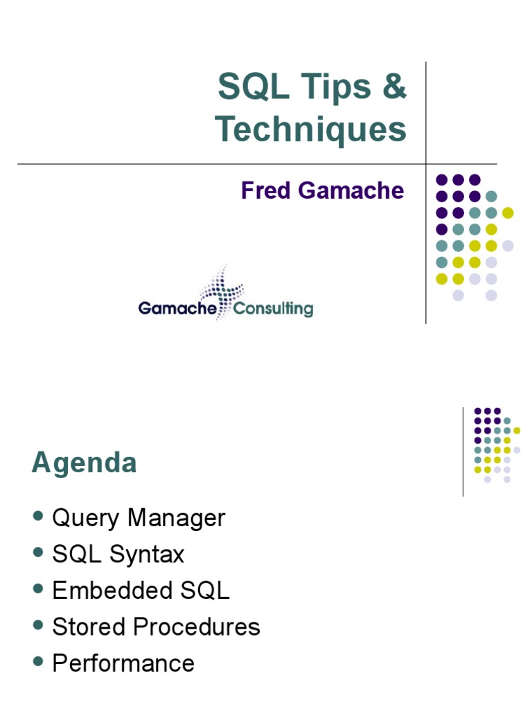 SQL Tips & Techniques: Fred Gamache | Download Free PDF | Ibm Rpg | Sql