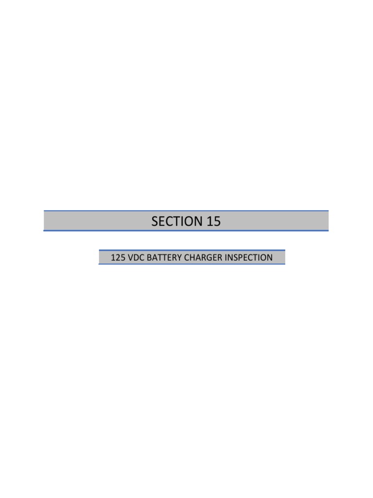 Section 15: 125 VDC Battery Charger Inspection | PDF | Battery Charger ...