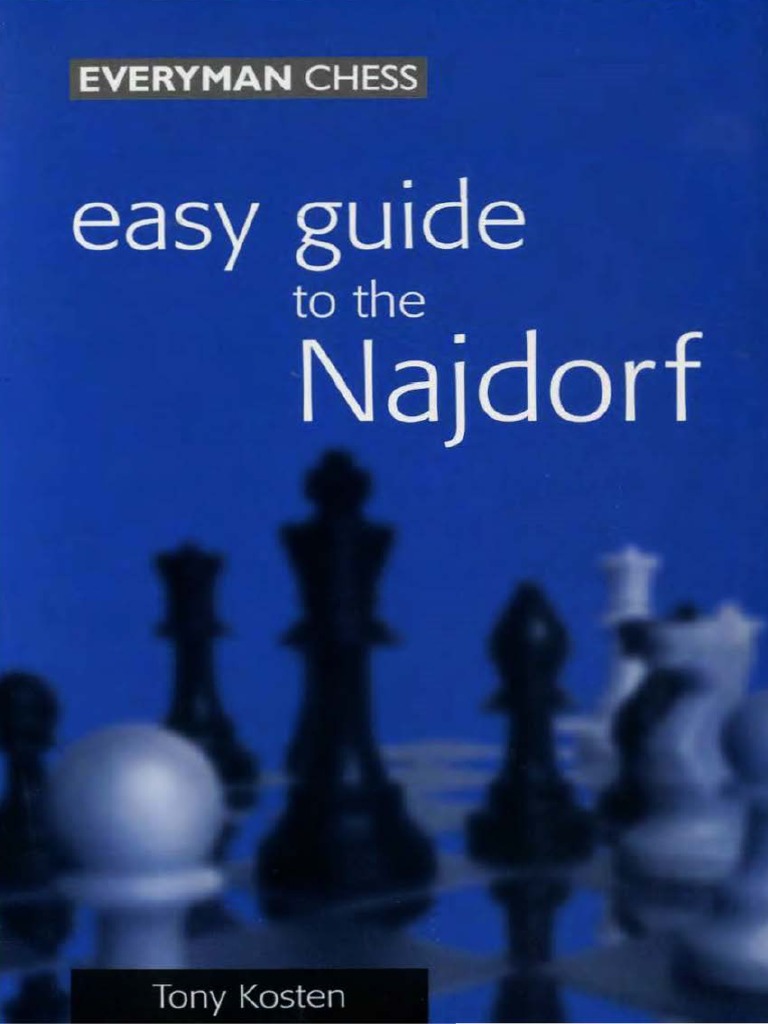 Kosten - Easy Guide To The Najdorf PDF | PDF | Chess Openings ...