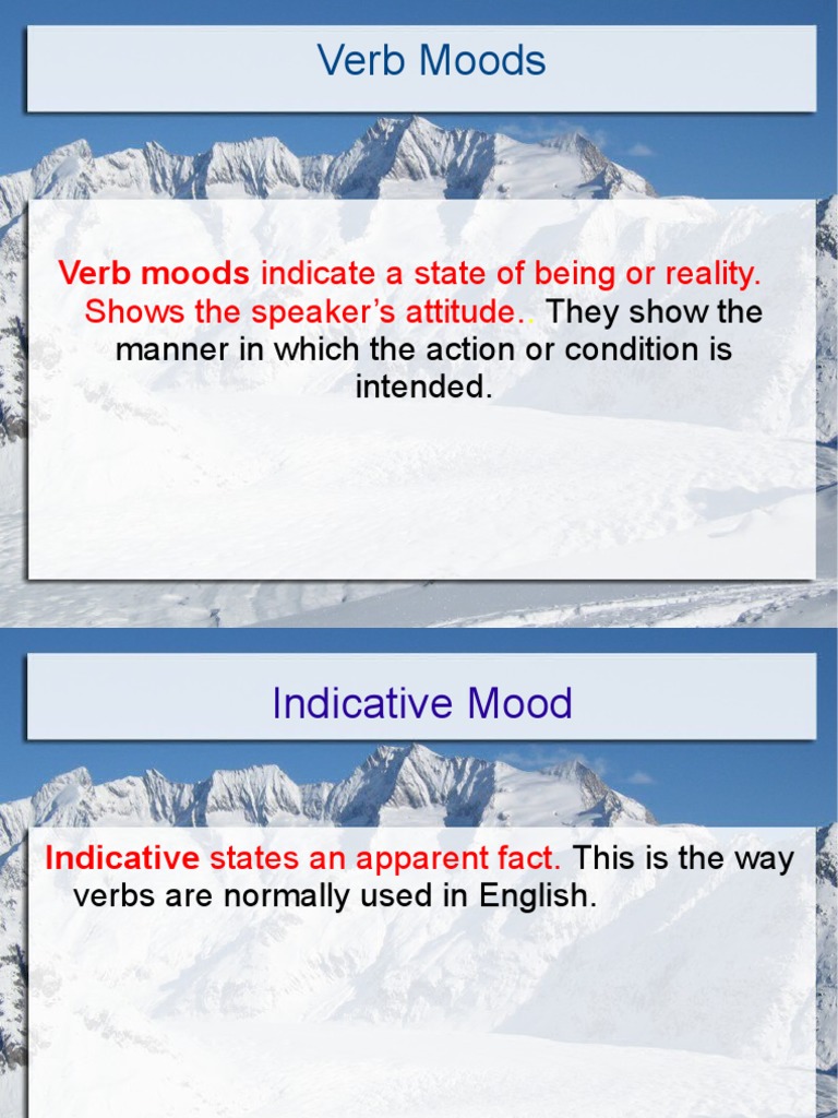 Verb Moods: Verb Moods Indicate A State of Being or Reality | PDF ...
