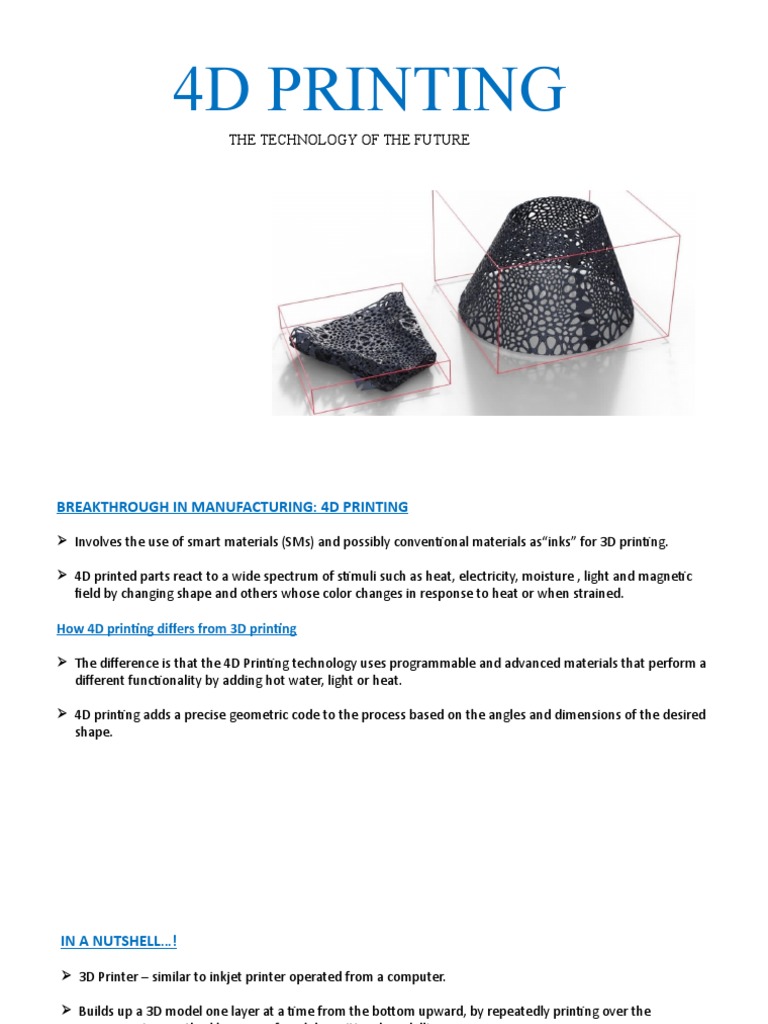 Seminar - 4D Printing | PDF | Shape Memory Alloy | 3 D Printing