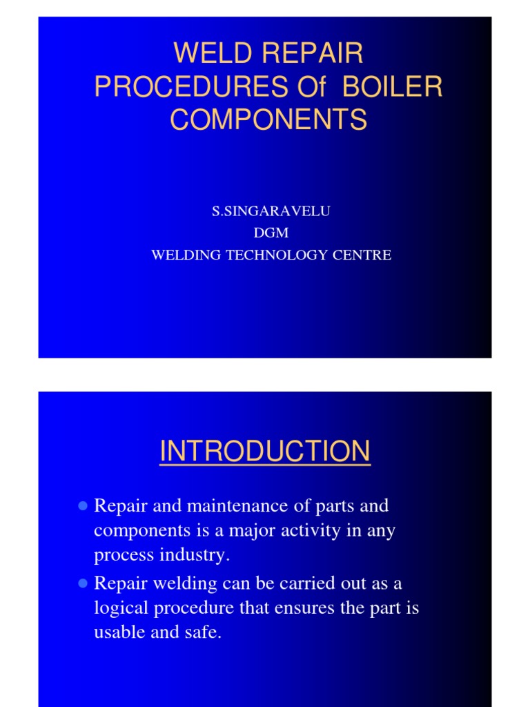 05 - WELD REPAIR PROCEDURES of BOILER COMPONENTS PDF | PDF | Welding ...