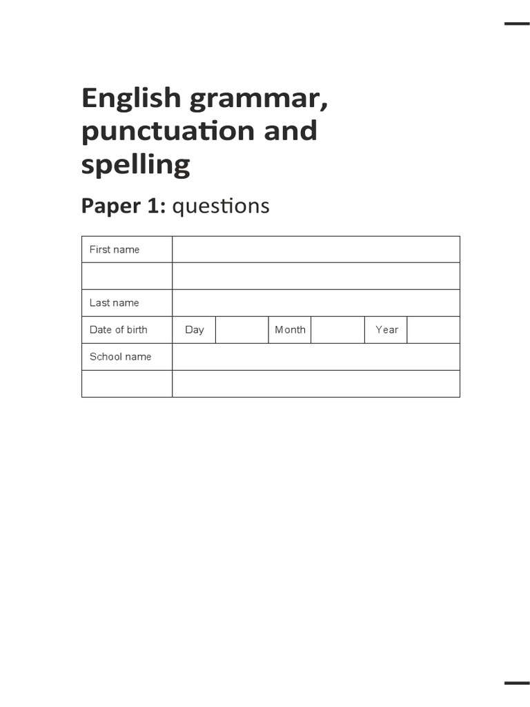 English Grammar, Punctuation and Spelling: Paper 1: Questions | PDF ...