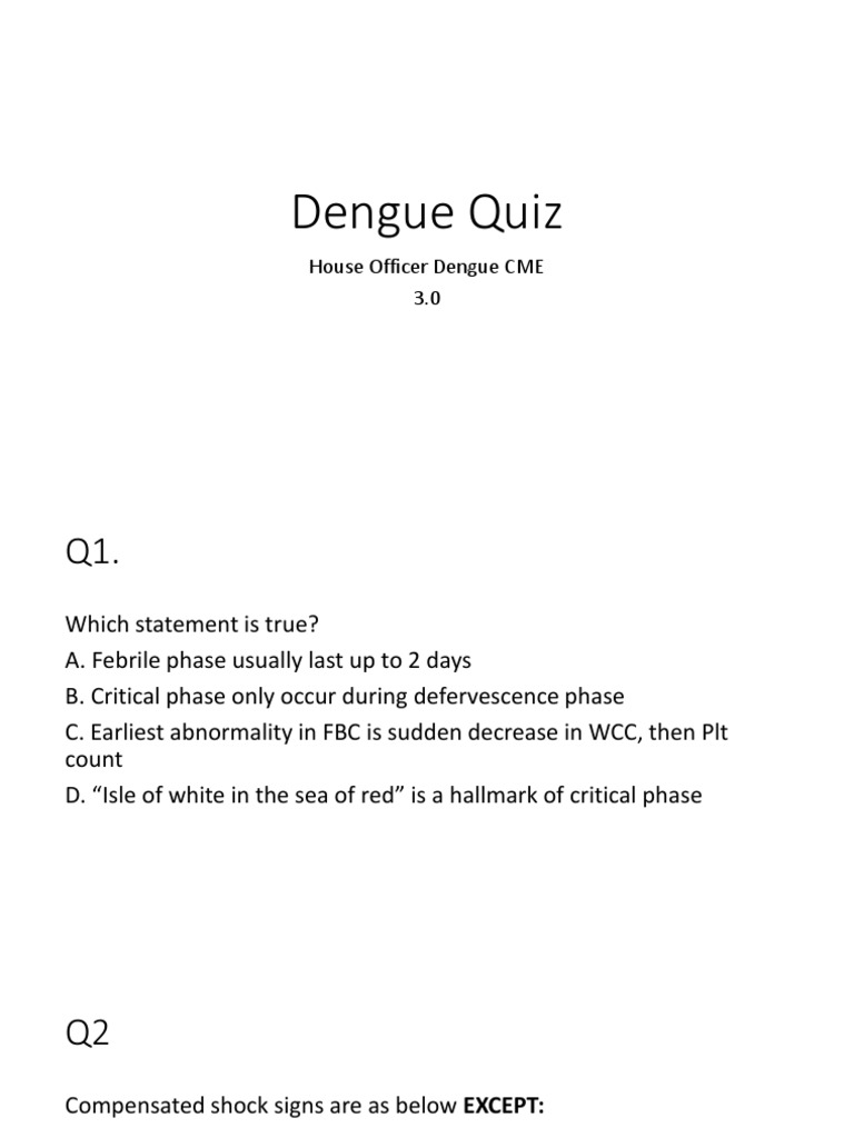 Dengue Quiz | PDF | Shock (Circulatory) | Clinical Medicine