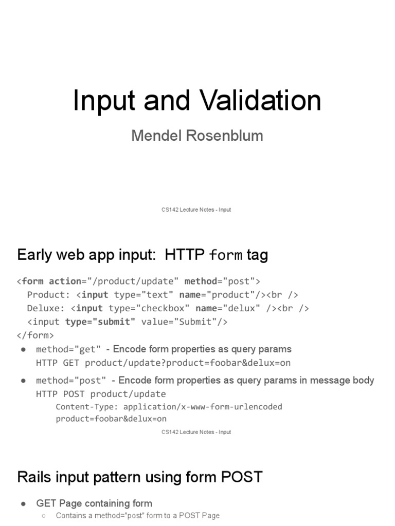 Input and Validation: Mendel Rosenblum | PDF | Web Application | Hypertext Transfer Protocol