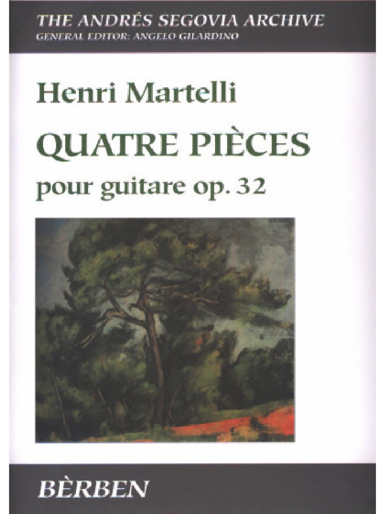 Henri Martelli - Quatre - Pieces - Pour - Guitar - Op - 32 - Edited ...