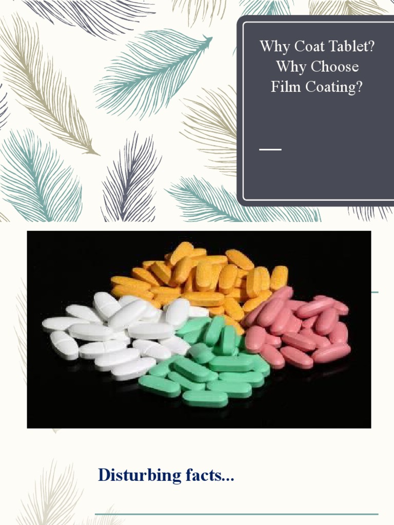 Why Coat Tablet? Why Choose Film Coating? | PDF | Tablet (Pharmacy ...