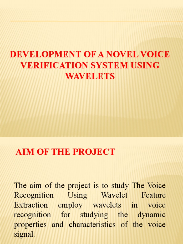 Development of A Novel Voice Verification System Using Wavelets | PDF ...