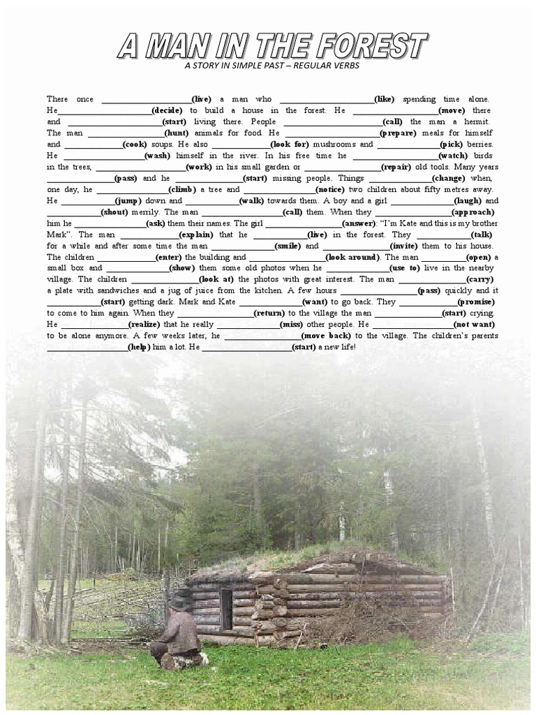 A MAN IN THE FOREST - A Story With REGULAR VERBS | PDF