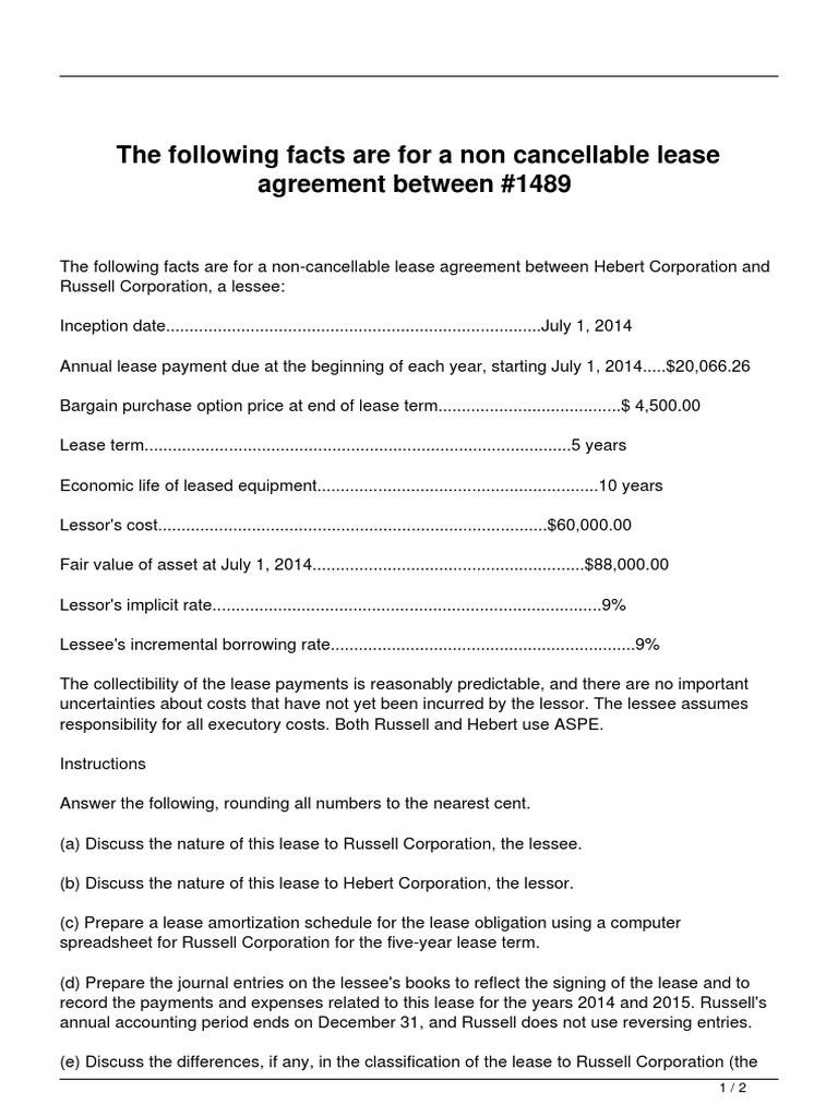 The Following Facts Are For A Non Cancellable Lease Agreement Between ...