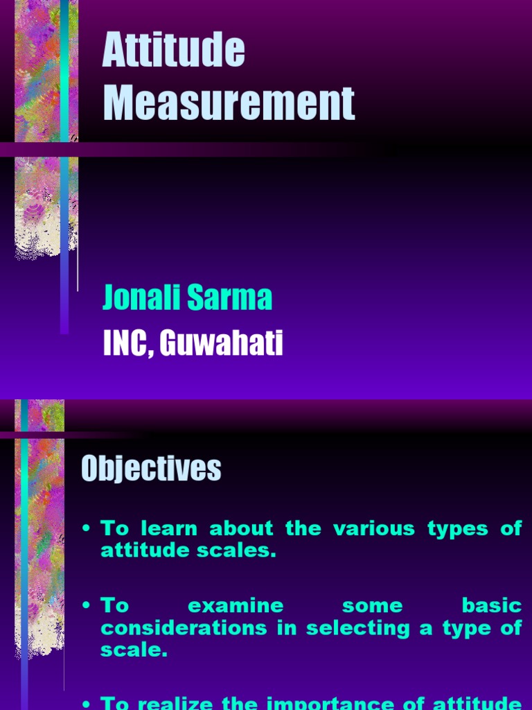 Attitude Measurement: Jonali Sarma | PDF | Attitude (Psychology ...