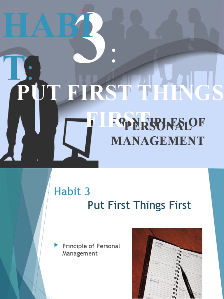 Put First Things First: Principles of Personal Management | PDF | Human ...