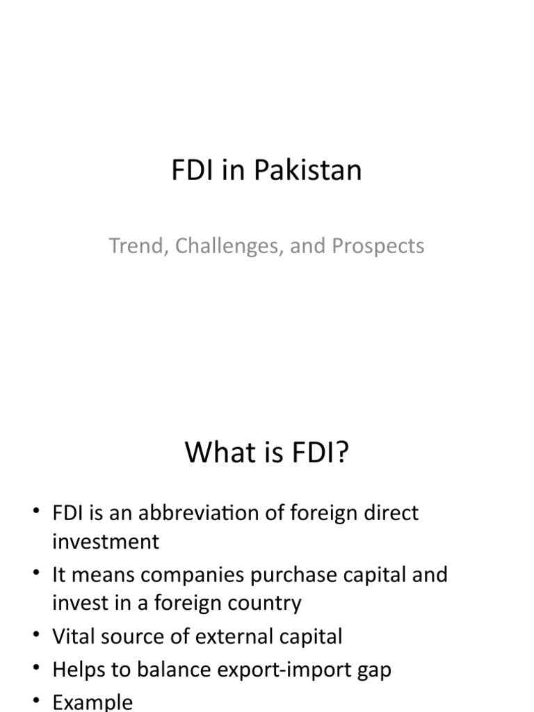 FDI in Pakistan: Trend, Challenges, and Prospects | PDF | Foreign ...
