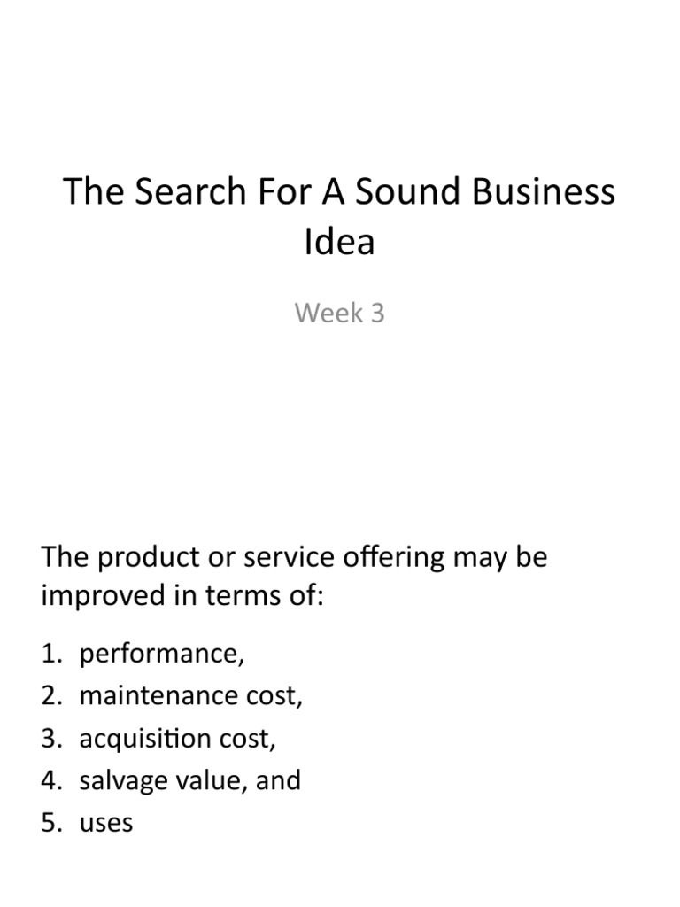 The Search For A Sound Business Idea: Week 3 | PDF