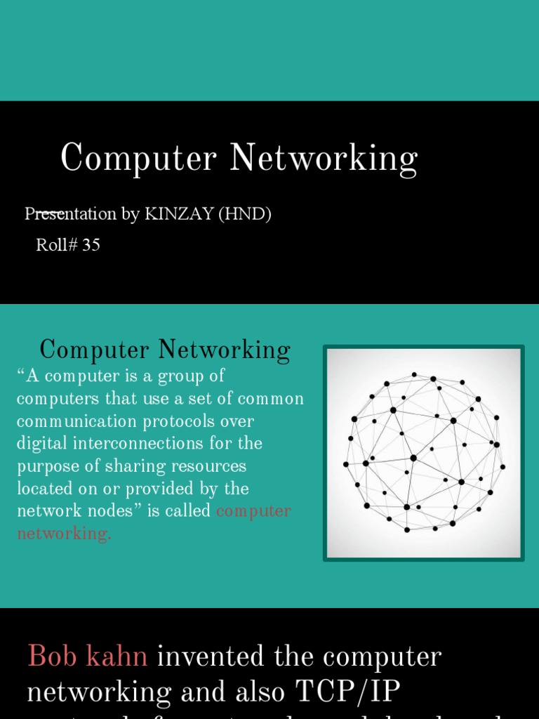 Computer Networking: Presentation by KINZAY (HND) Roll# 35 | PDF ...
