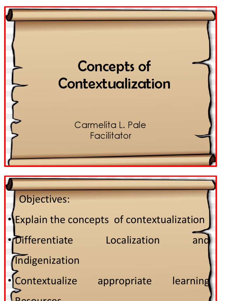 Concepts of Contextualization: Carmelita L. Pale Facilitator | PDF ...