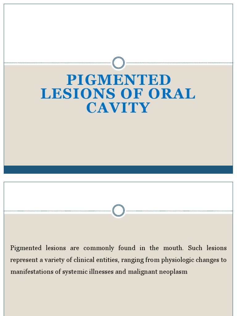 Oral Cavity Pigmented Lesions Guide | PDF | Clinical Medicine ...