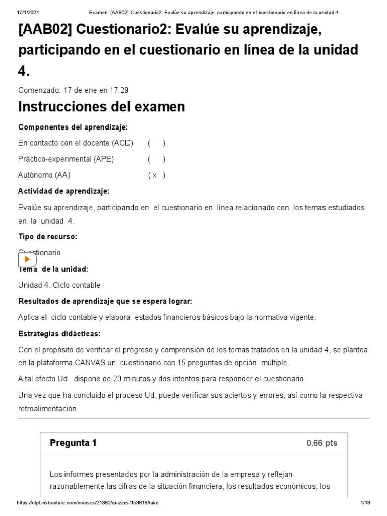 Examen - (AAB02) Cuestionario2 - Evalúe Su Aprendizaje, Participando en El Cuestionario en Línea ...