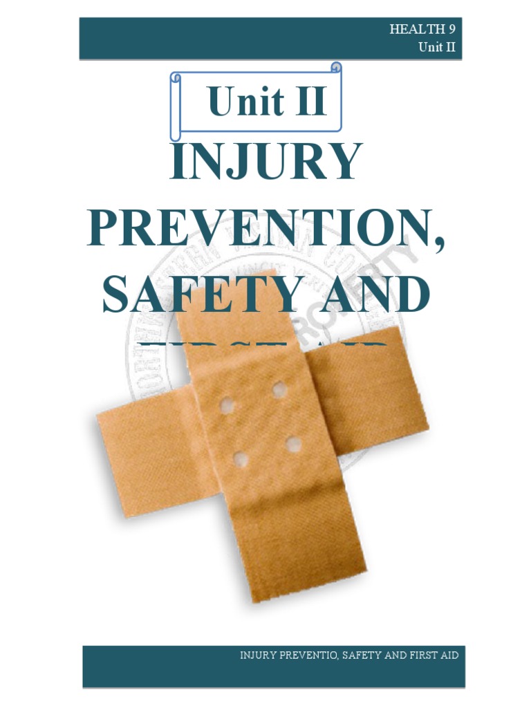 Injury Prevention, Safety and First Aid: Unit II | PDF | First Aid ...
