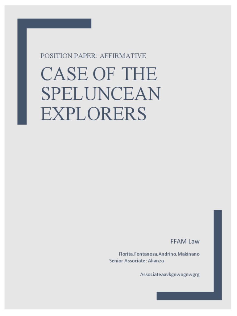 Case of The Speluncean Explorers: Position Paper: Affirmative | PDF ...