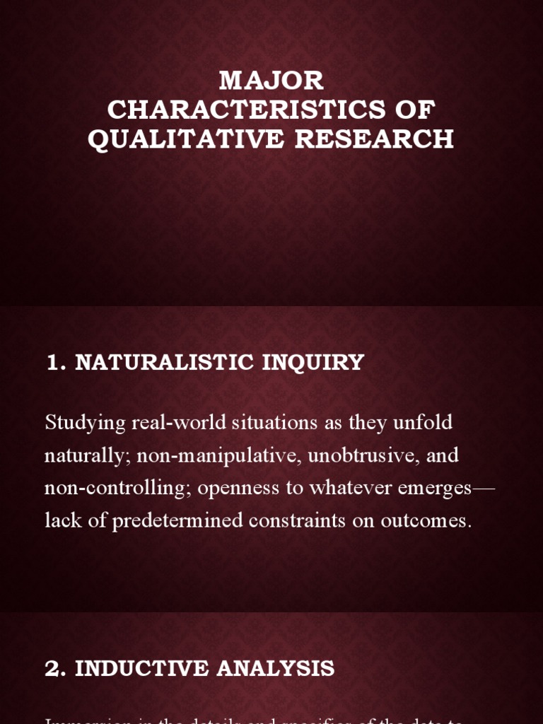 2.1 Major Characteristics of Qualitative Research | PDF | Case Study | Qualitative Research