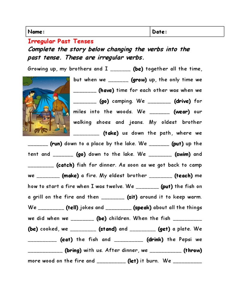 Complete The Story Below Changing The Verbs Into The Past Tense. These ...
