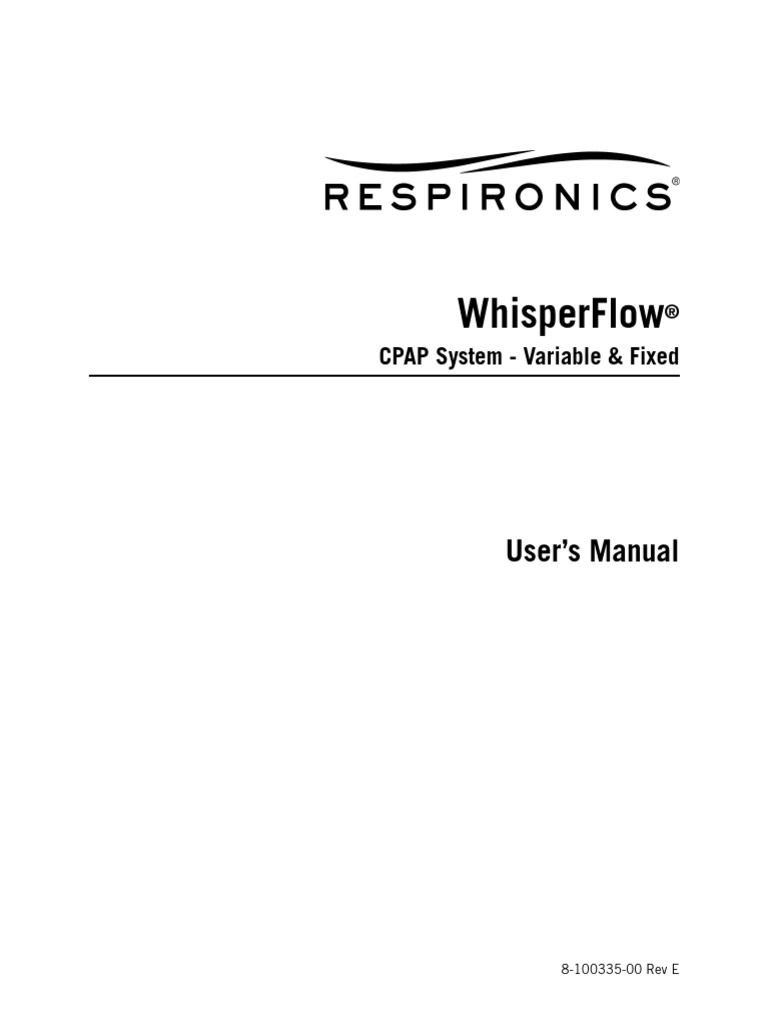 Respironics WhisperFlow CPAP - User Manual | PDF | Valve | Breathing