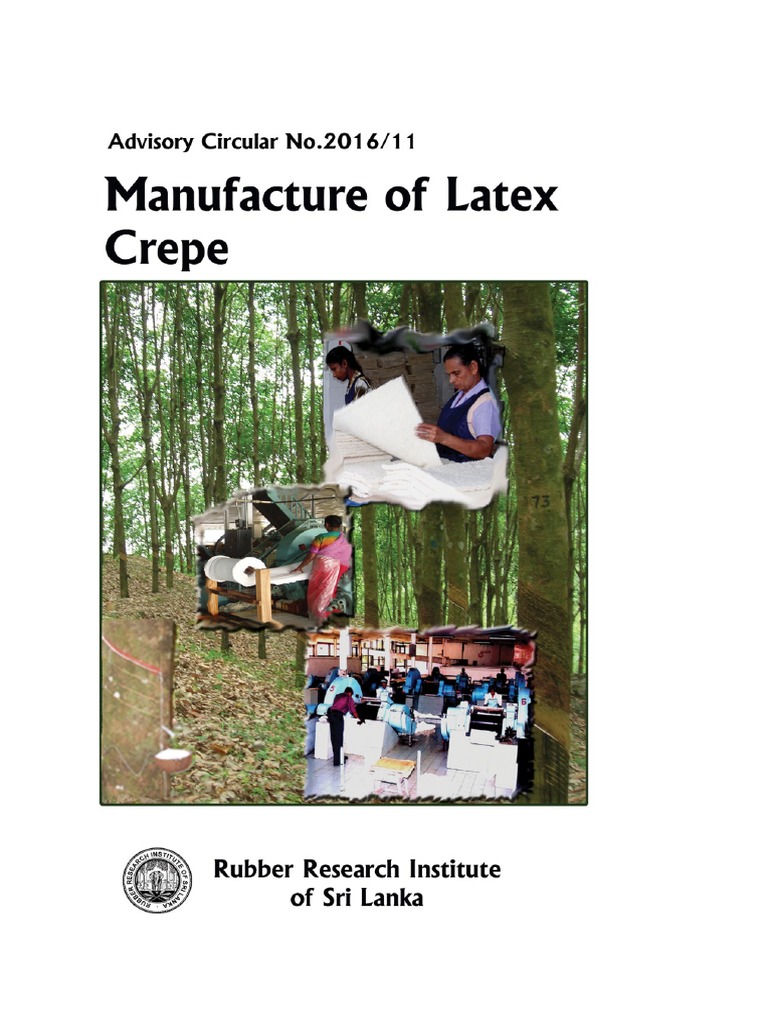 Latex Crepe Rubber Manufacturing Process | PDF | Natural Rubber | Water