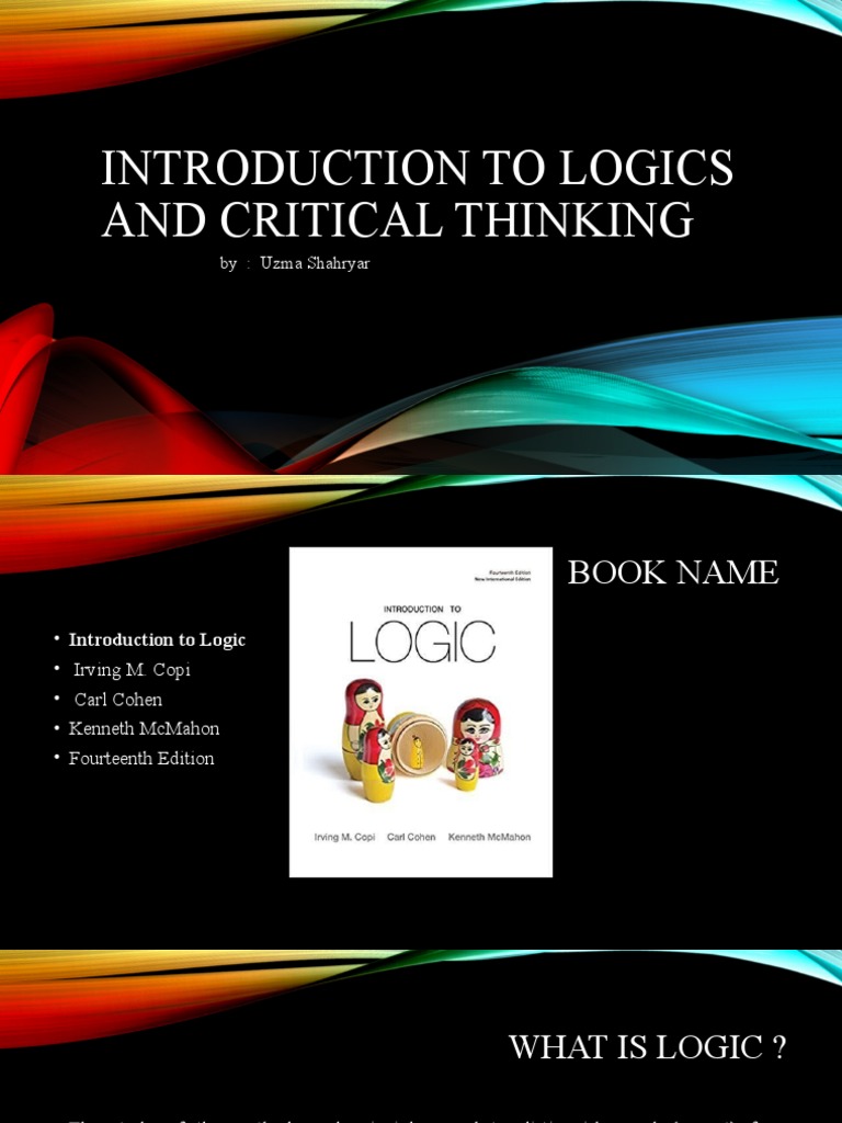 Introduction To Logics and Critical Thinking Slides | PDF | Argument ...