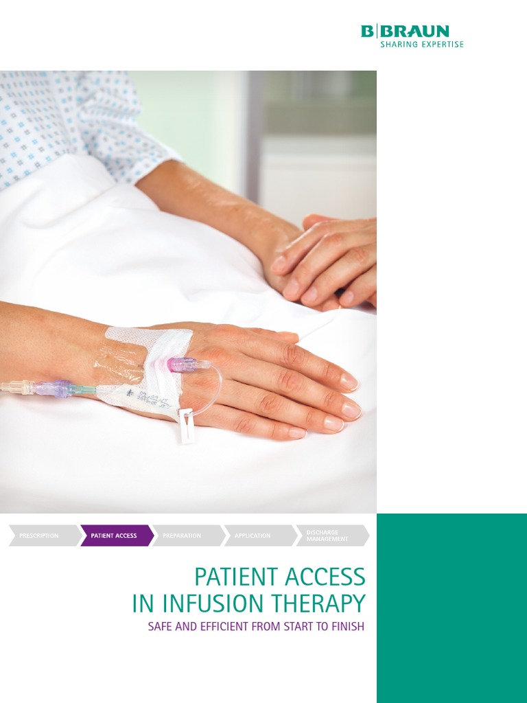 Patient Access in Infusion Therapy: Safe and Efficient From Start To ...