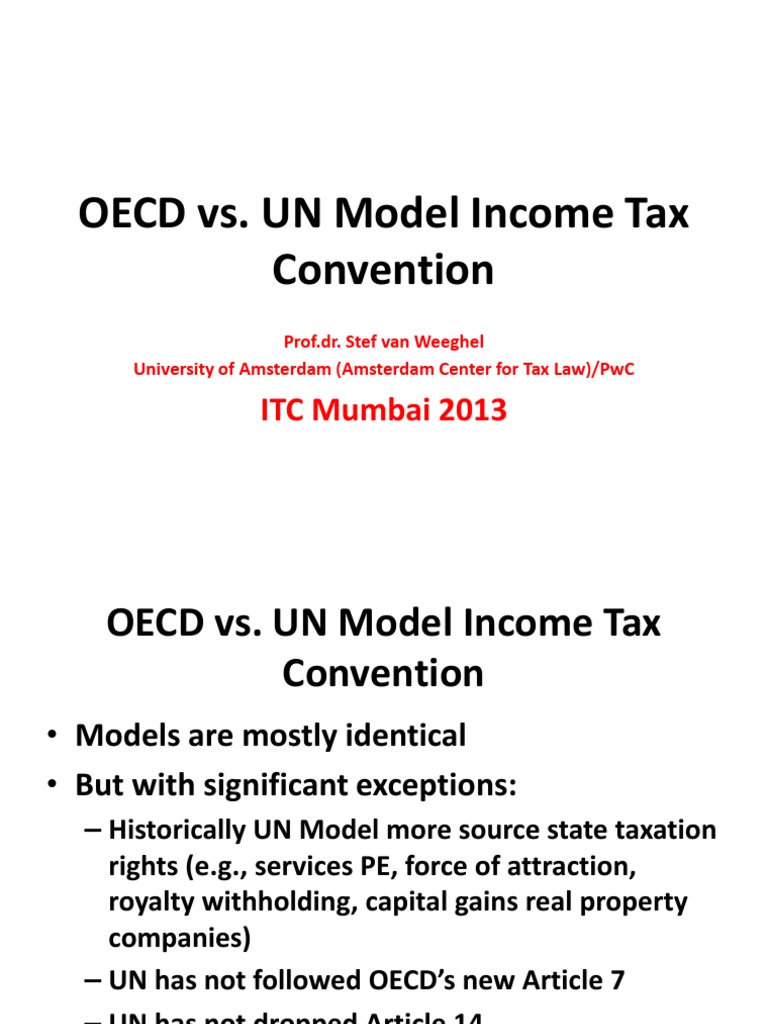 OECD vs. UN Model Income Tax Convention: ITC Mumbai 2013 | PDF ...