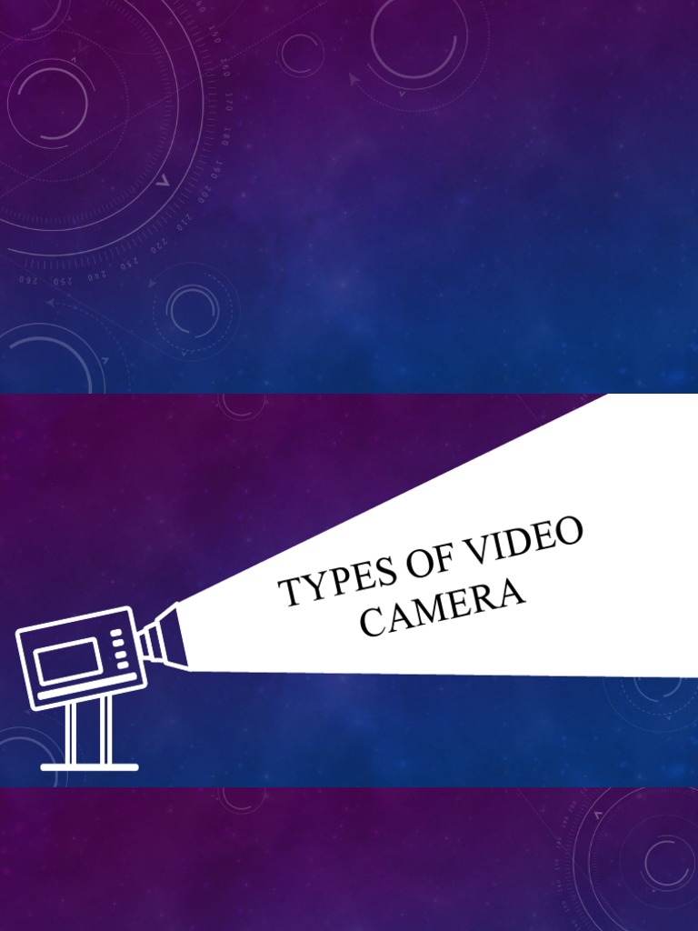 Types of Video Camera | PDF