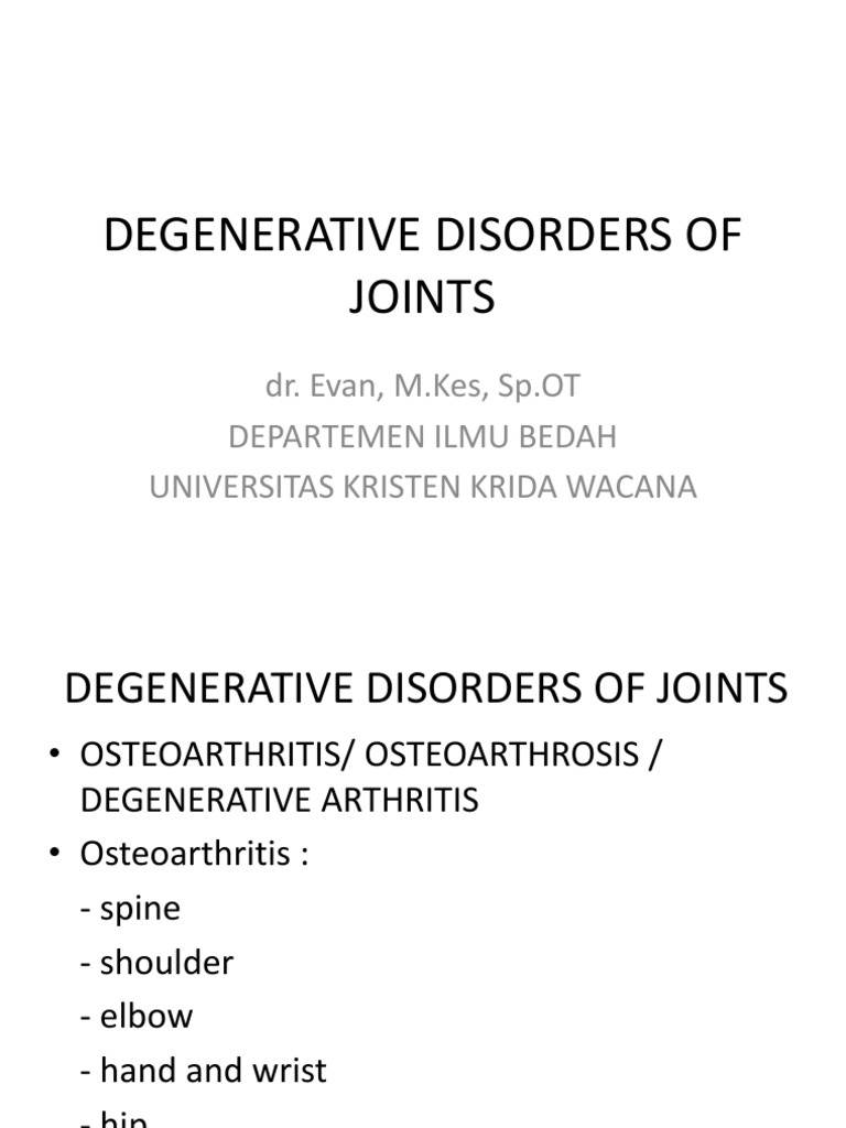 Degenerative Disorders of Joints | PDF | Osteoarthritis | Clinical Medicine