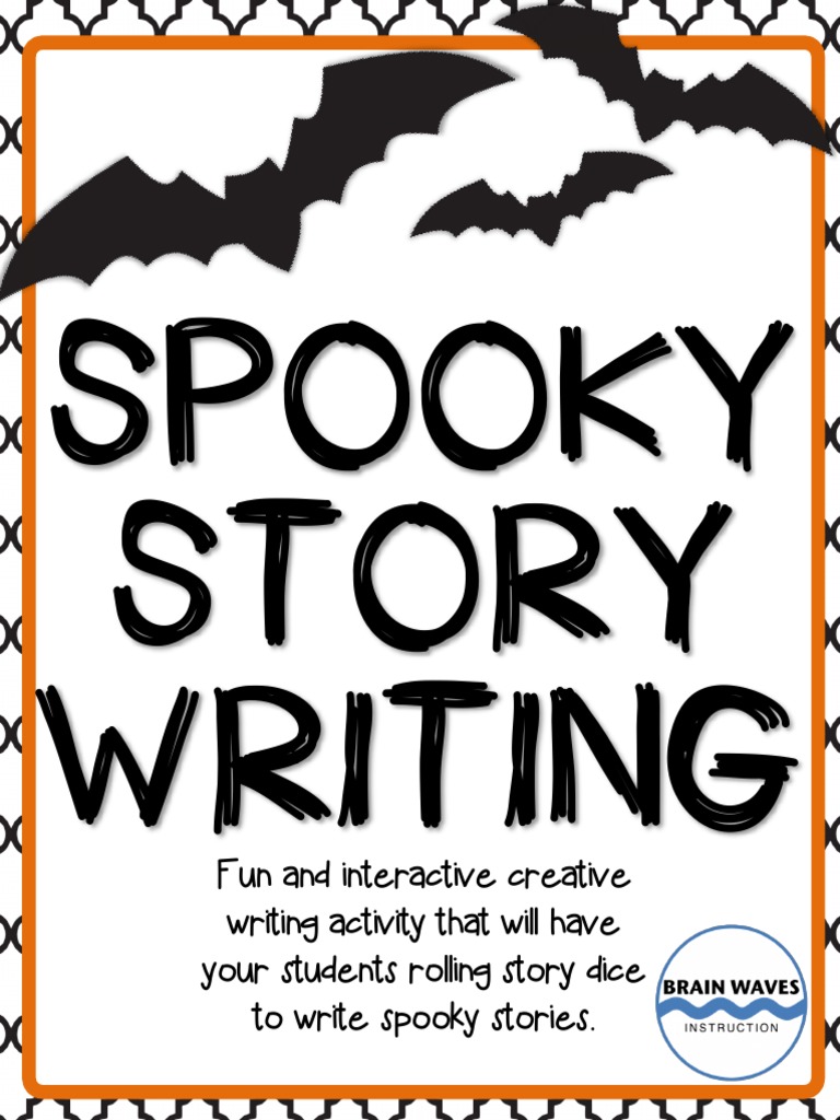 Spooky Story Writing | PDF | Lesson Plan | Teachers