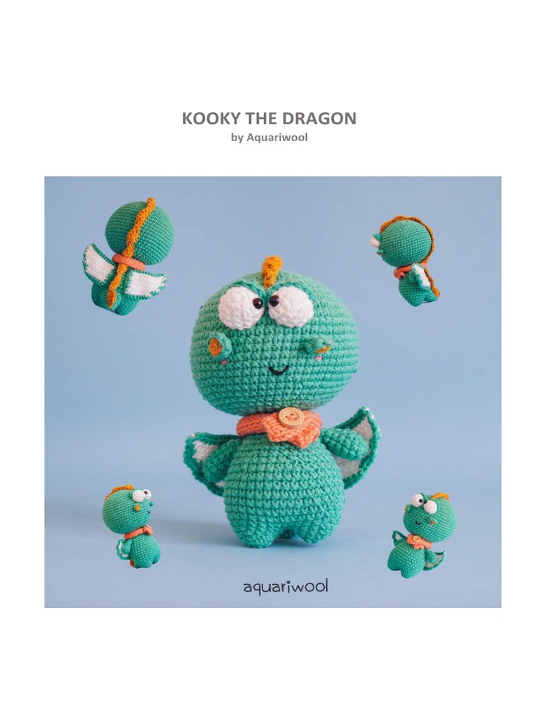 Kooky The Dragon: by Aquariwool | PDF | Crochet | Textile Arts