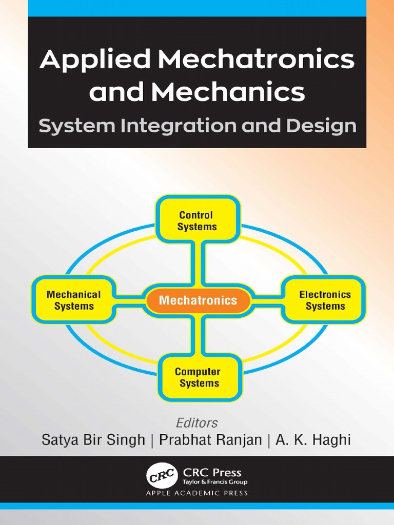 Ingh S. Applied Mechatronics and Mechanics. System Integration and Design 2020 | PDF ...