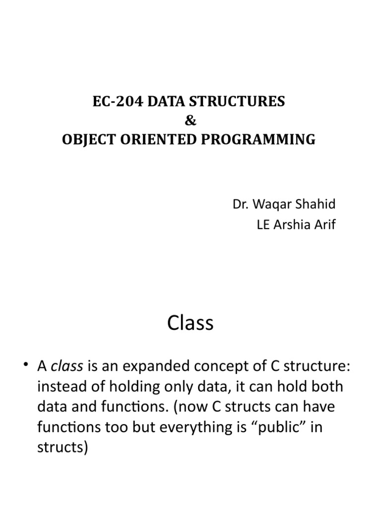 Ec-204 Data Structures & Object Oriented Programming: Dr. Waqar Shahid LE Arshia Arif | PDF ...