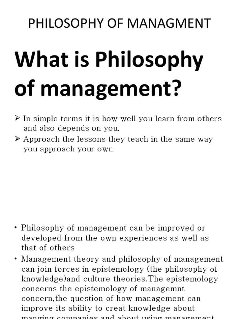 Philosophy of Management Essentials | PDF | Policy | Motivation