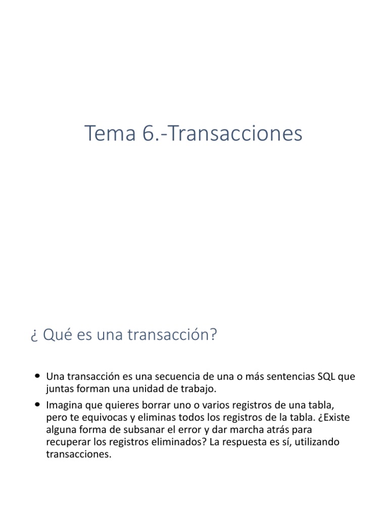 Tema 6 - Transacciones y Bloqueos | PDF | Transacción de base de datos ...