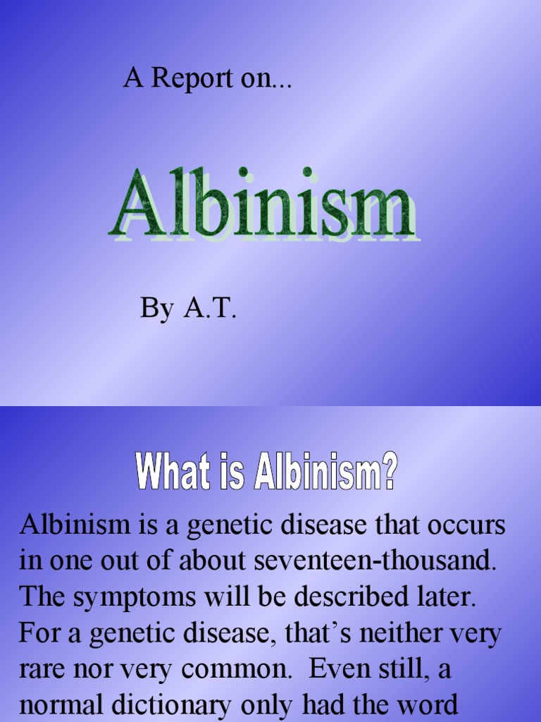 Albinism | PDF | Skin | Medical Specialties