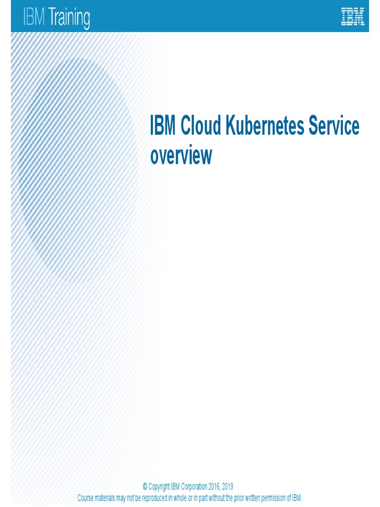 Unit 9 - IBM Cloud Kubernetes Service Overview | PDF | Cloud Computing ...