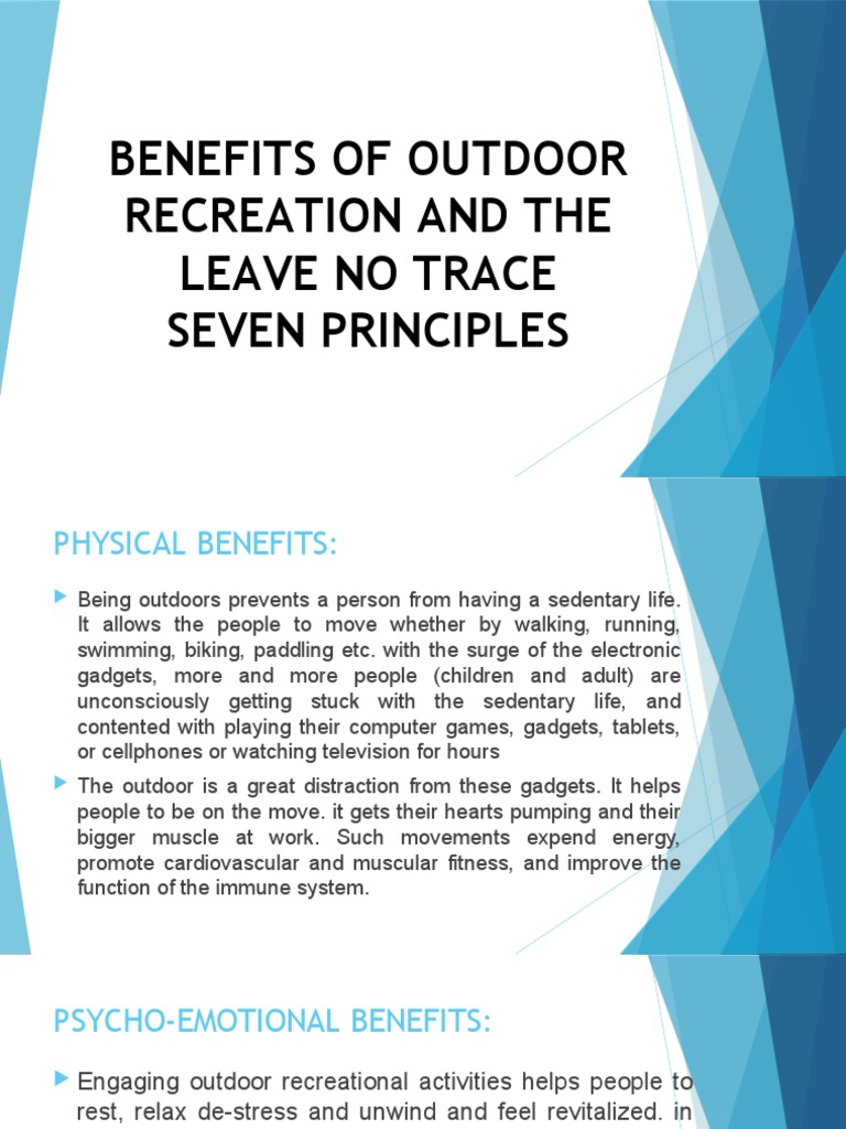 Benefits of Outdoor Recreation and The Leave No Trace Seven Principles ...