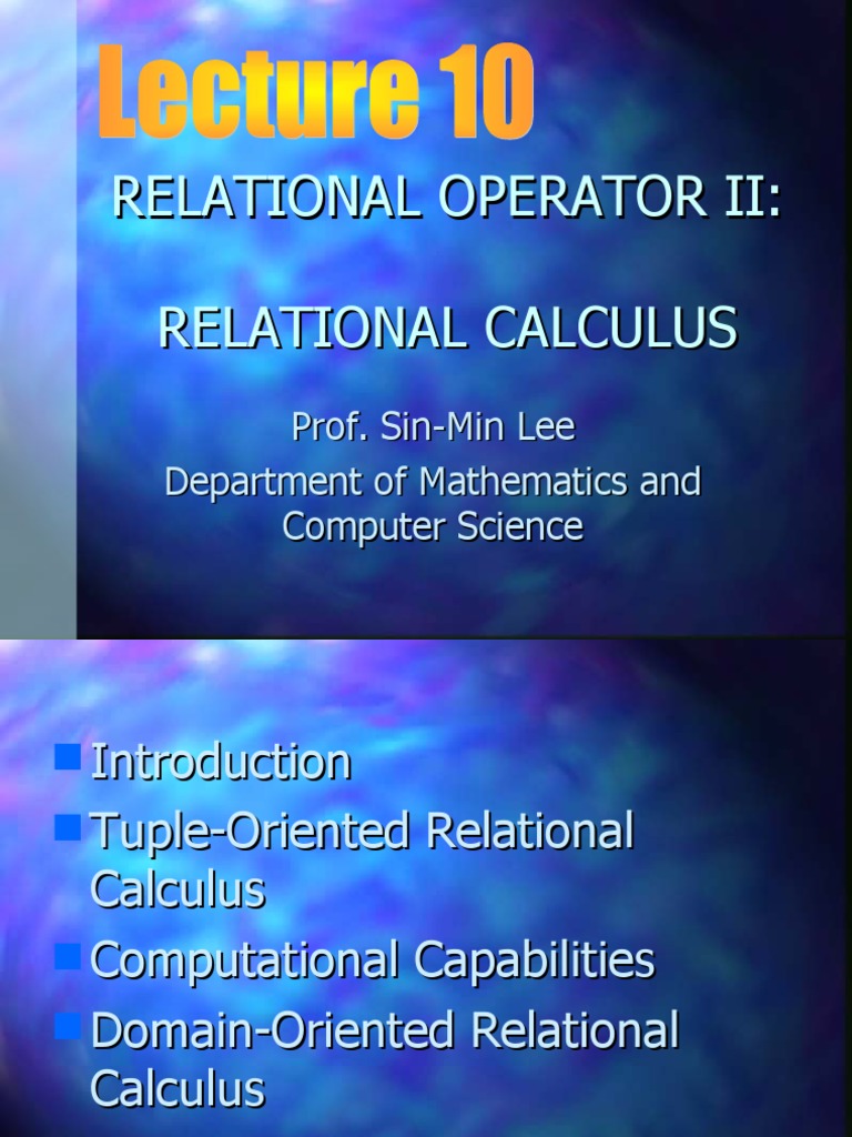 Relational Operator Ii: Relational Calculus | PDF | Relational Model ...