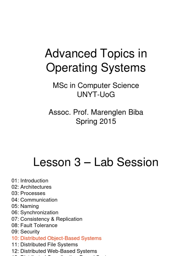 Advanced Topics in Operating Systems: MSC in Computer Science Unyt-Uog Assoc. Prof. Marenglen ...