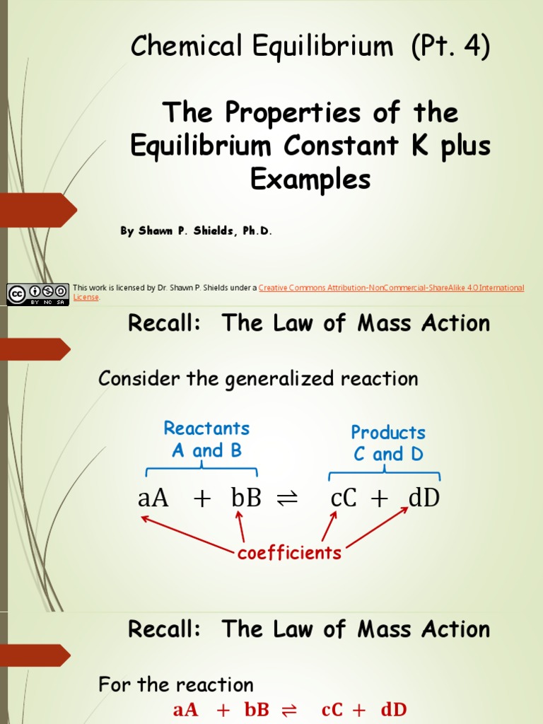 Chemical Equilibrium (Pt. 4) : The Properties of The Equilibrium ...