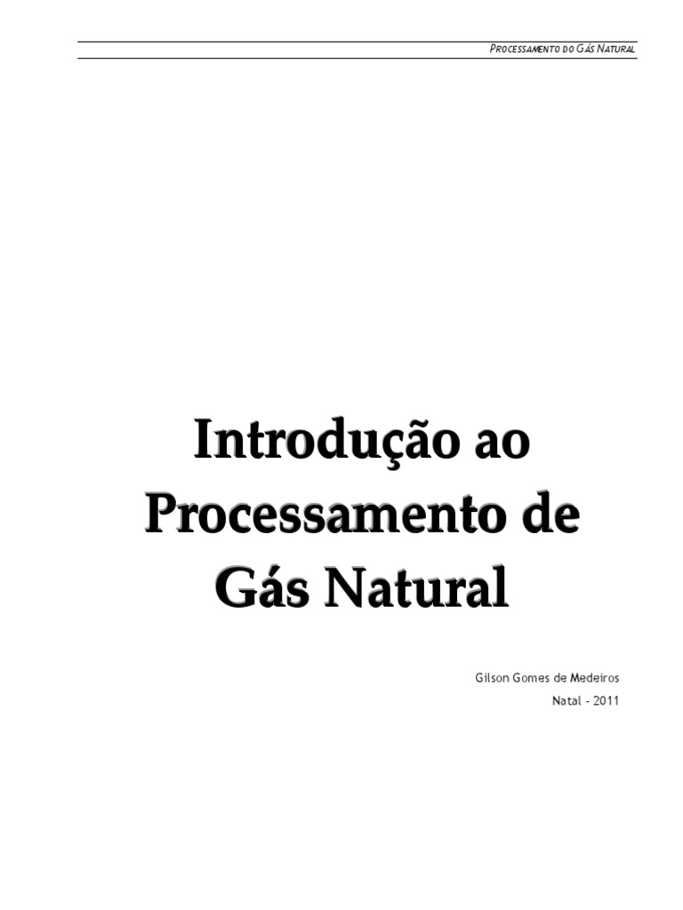 Processamento e Aplicações do Gás Natural | PDF | Gás natural | Gás ...