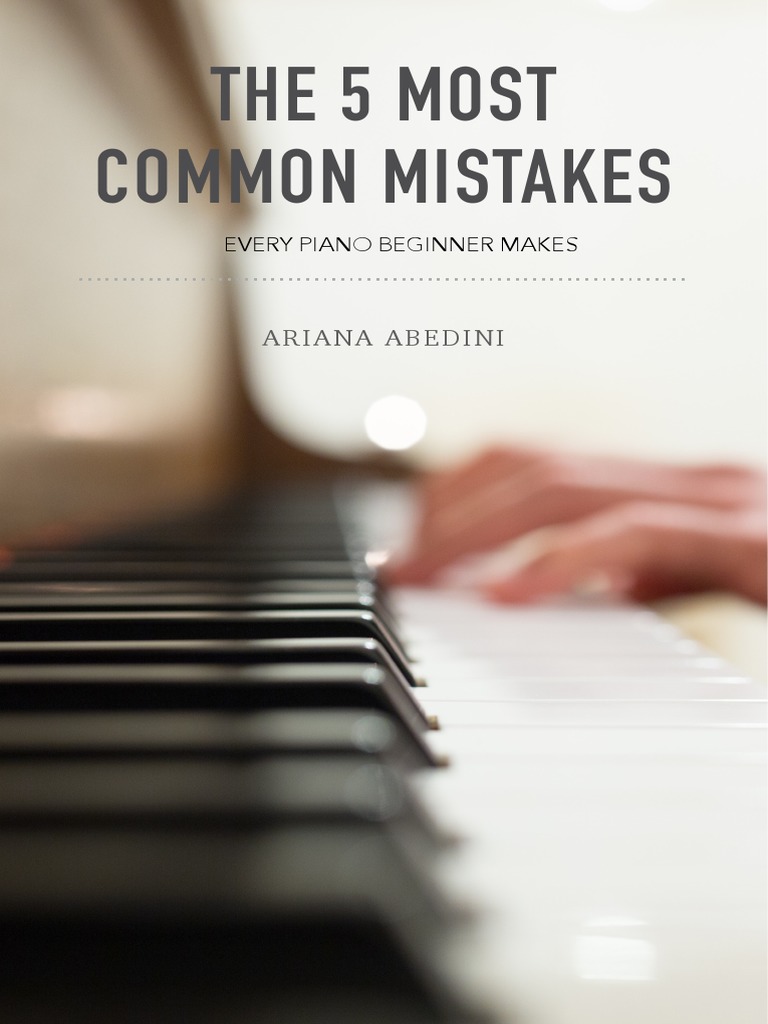 5 Piano Mistakes | PDF | Piano | Finger