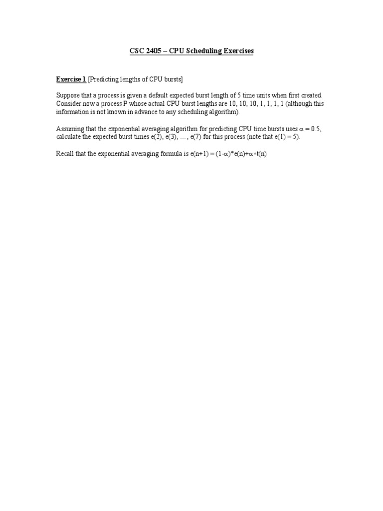 CSC 2405 - CPU Scheduling Exercises: Exercise 1 (Predicting Lengths of CPU Bursts) | PDF ...