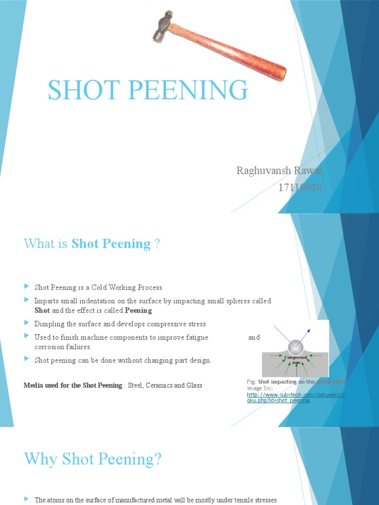 Shot Peening | PDF | Stress (Mechanics) | Chemical Product Engineering