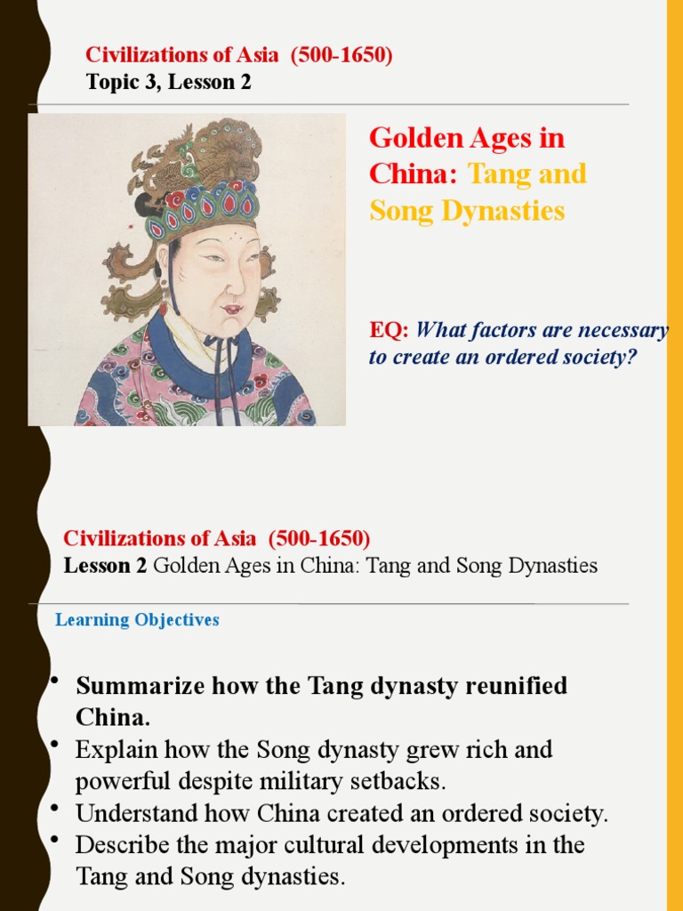 Topic 3 - 2 - Golden Ages in China | PDF | Tang Dynasty | Civil Service